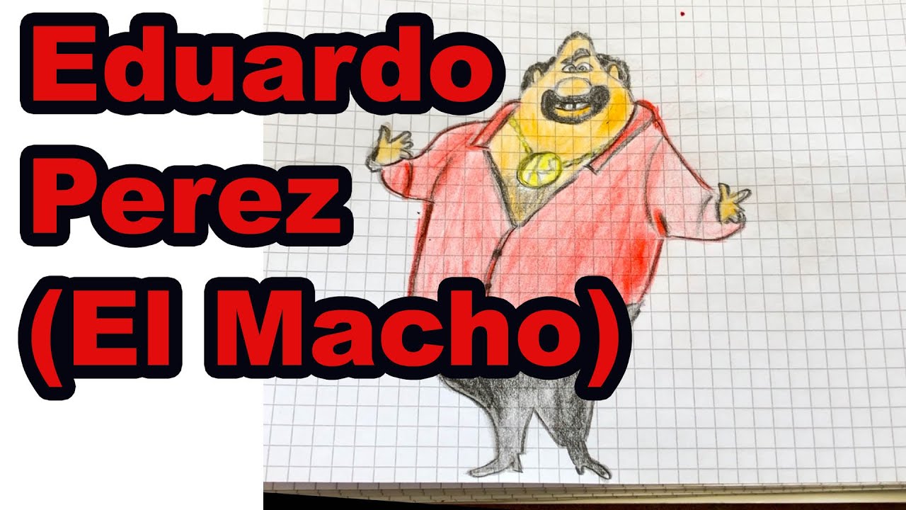 Drawing by Eduardo Perez (El Macho). The main antagonist in the film ...