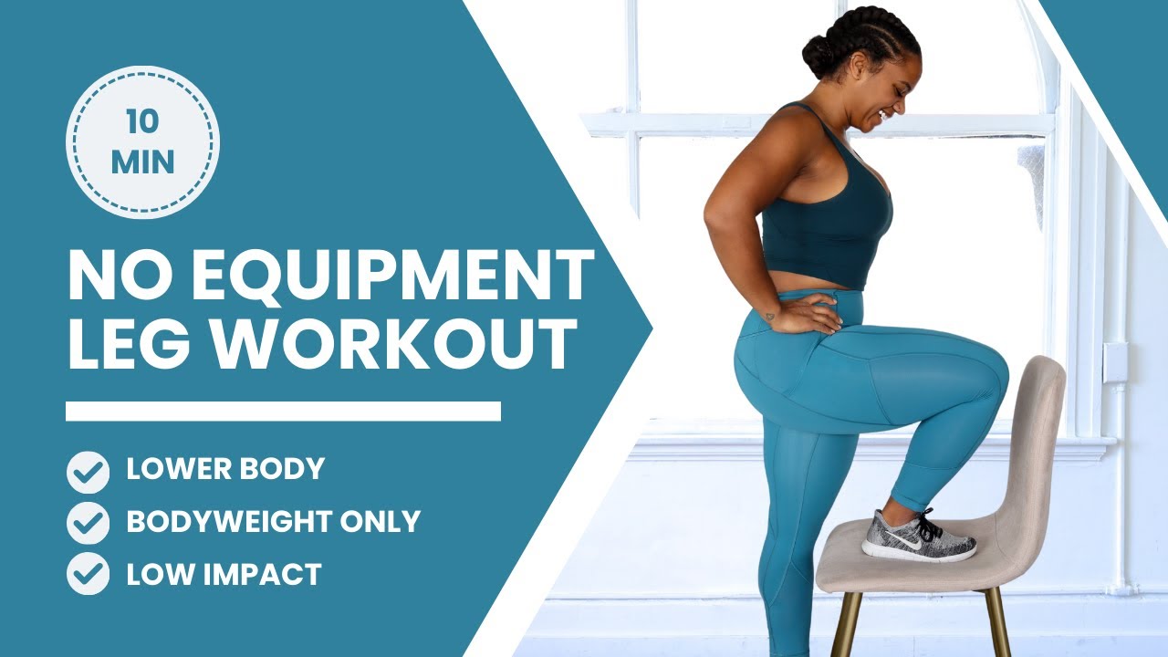 10 Minute No Equipment Lower Body Chair Workout (NO Jumping and NO ...