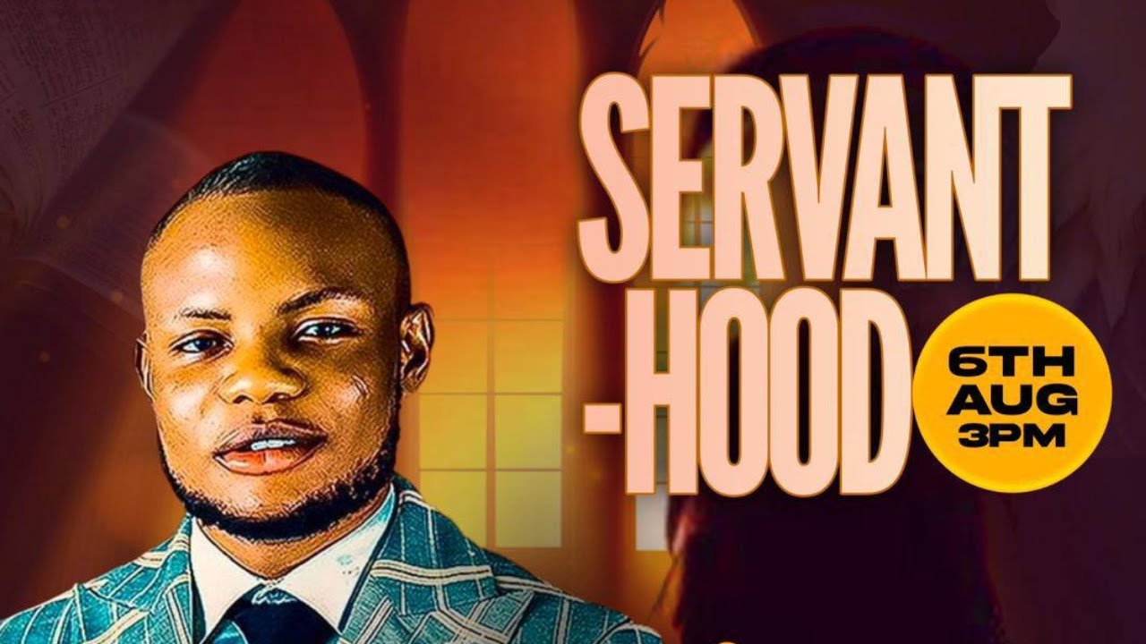 SERVANTHOOD | PRINCE BEN DAVID | SUNDAY SERVICE | 6th August, 2023 ...