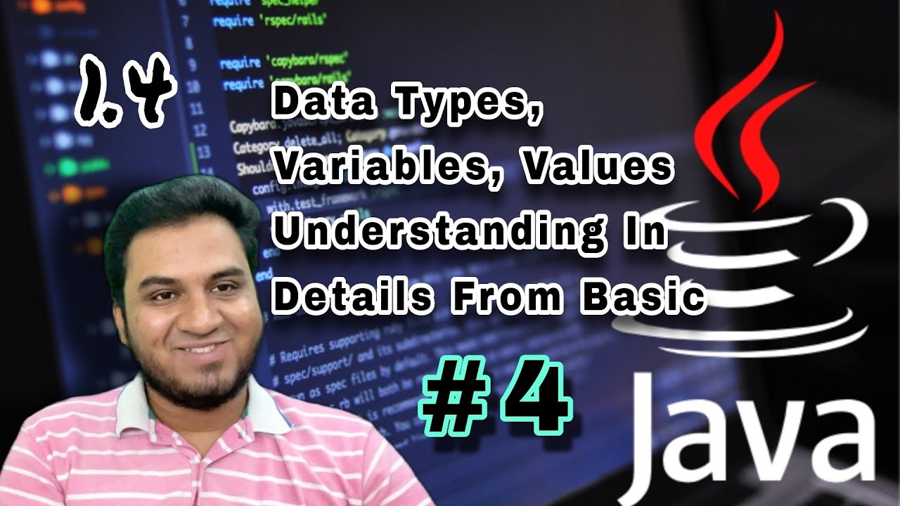 Java Beginners Course Data Types Variables Values Understanding In Details From Basic Must