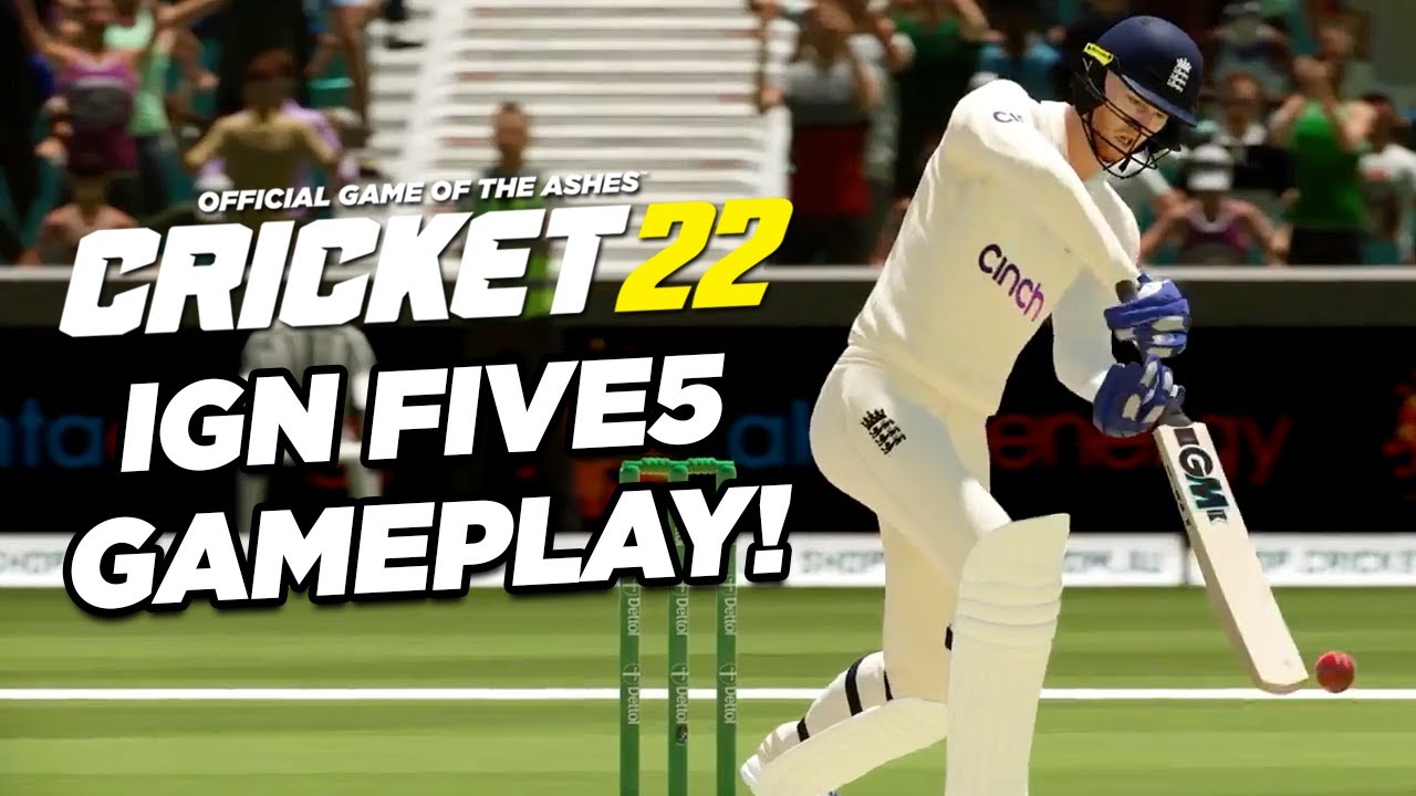 CRICKET 22 | IGN FIVE5 GAMEPLAY! - YouTube
