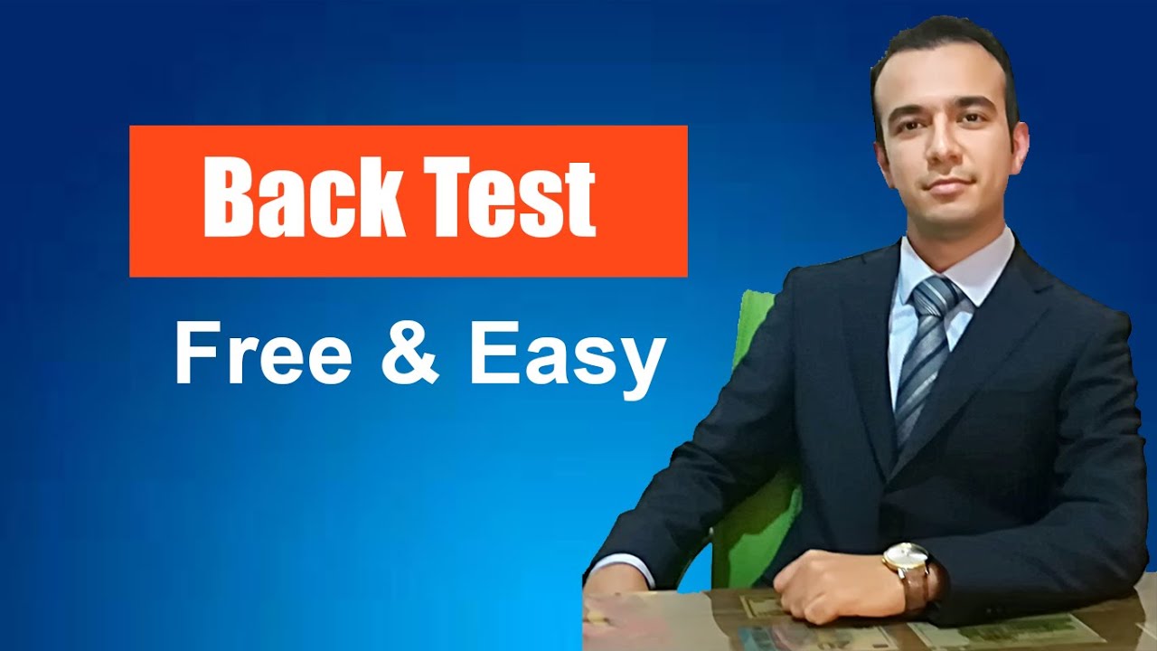 How to Back Test - An Easy and Free Way of Back testing Your Trading ...
