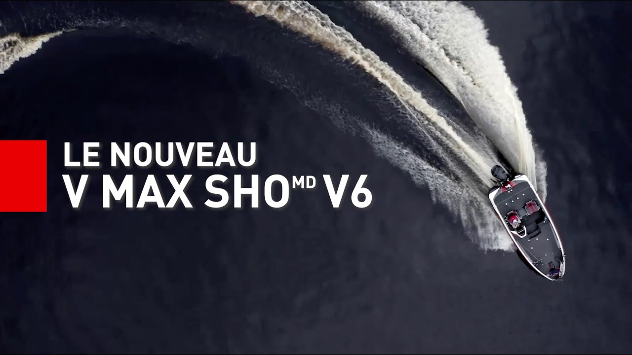 Présentation des nouveaux hors-bord V MAX SHO V6! - YouTube
