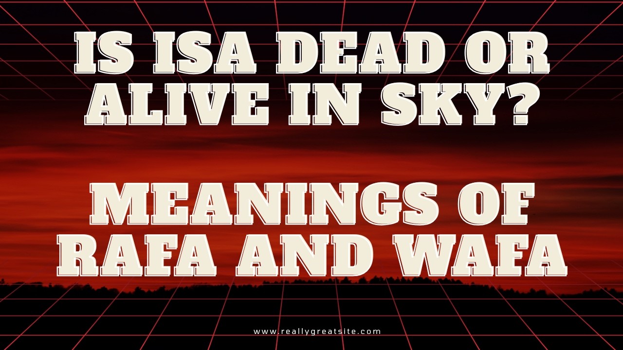 Is Rasool Isa/Jesus Dead Or Alive in Sky According To Quran. Real ...