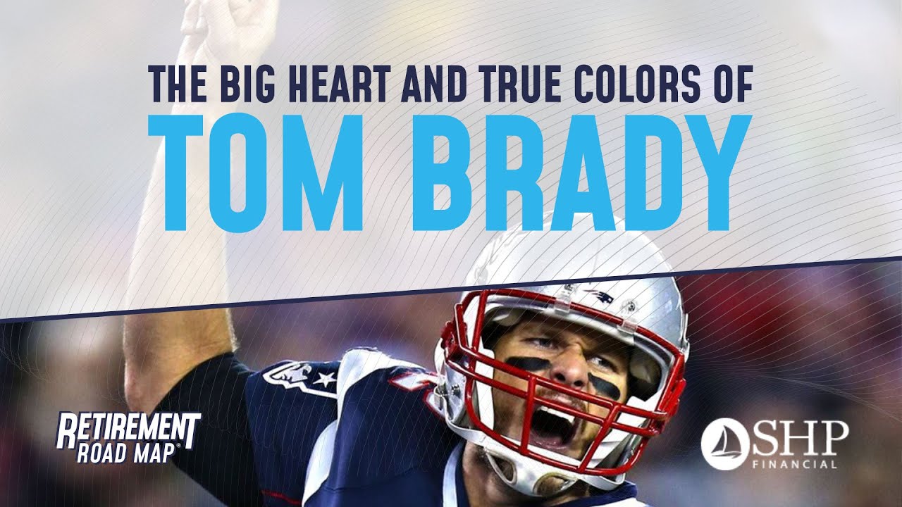 The Big Heart and True Colors of Tom Brady - YouTube