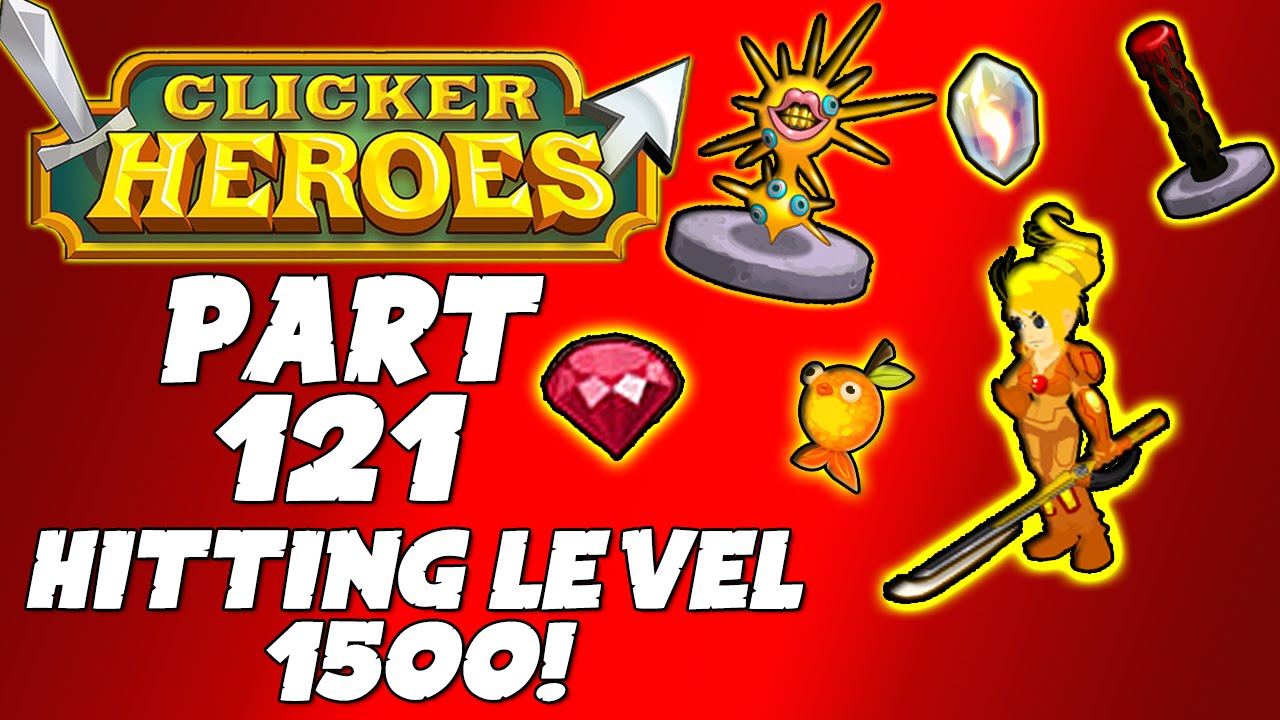 Clicker Heroes Walkthrough Guide: Part 121 - Hitting Level 1500! - PC ...