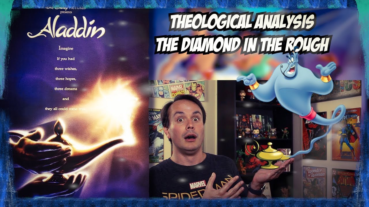 Disney's Aladdin (1992) The Diamond in the Rough | Theological Analysis ...