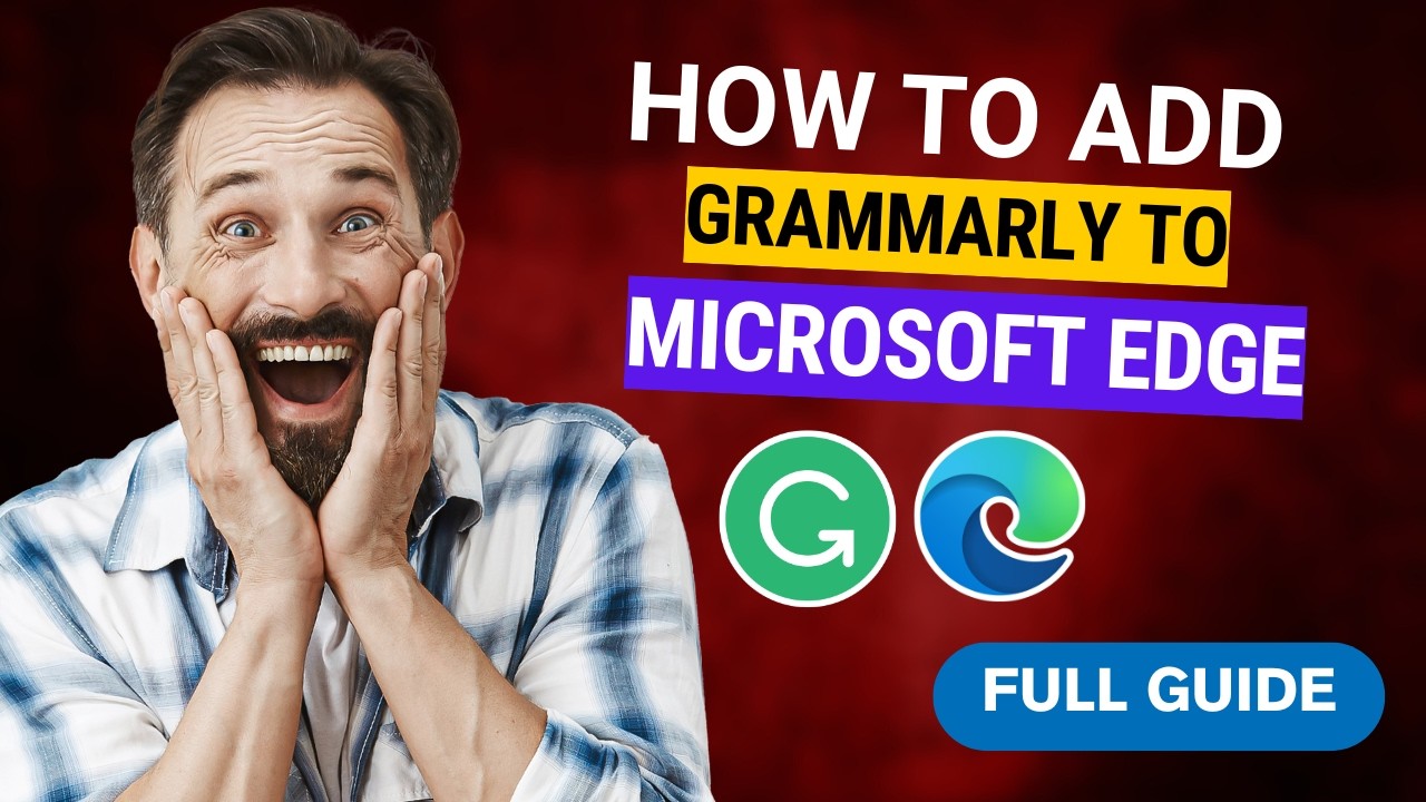 How to Add Grammarly to Microsoft Edge [2026 Full Guide] - YouTube