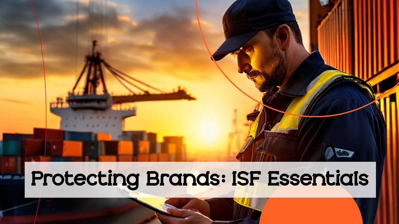 Safeguarding Brands: The Crucial Role of Importer Security Filing in ...