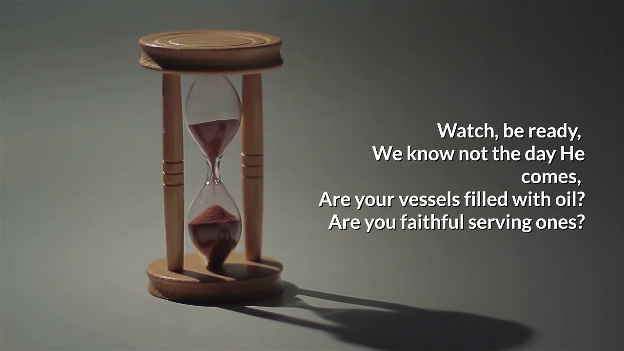 Watch! Be Ready! (Lyrics) - YouTube