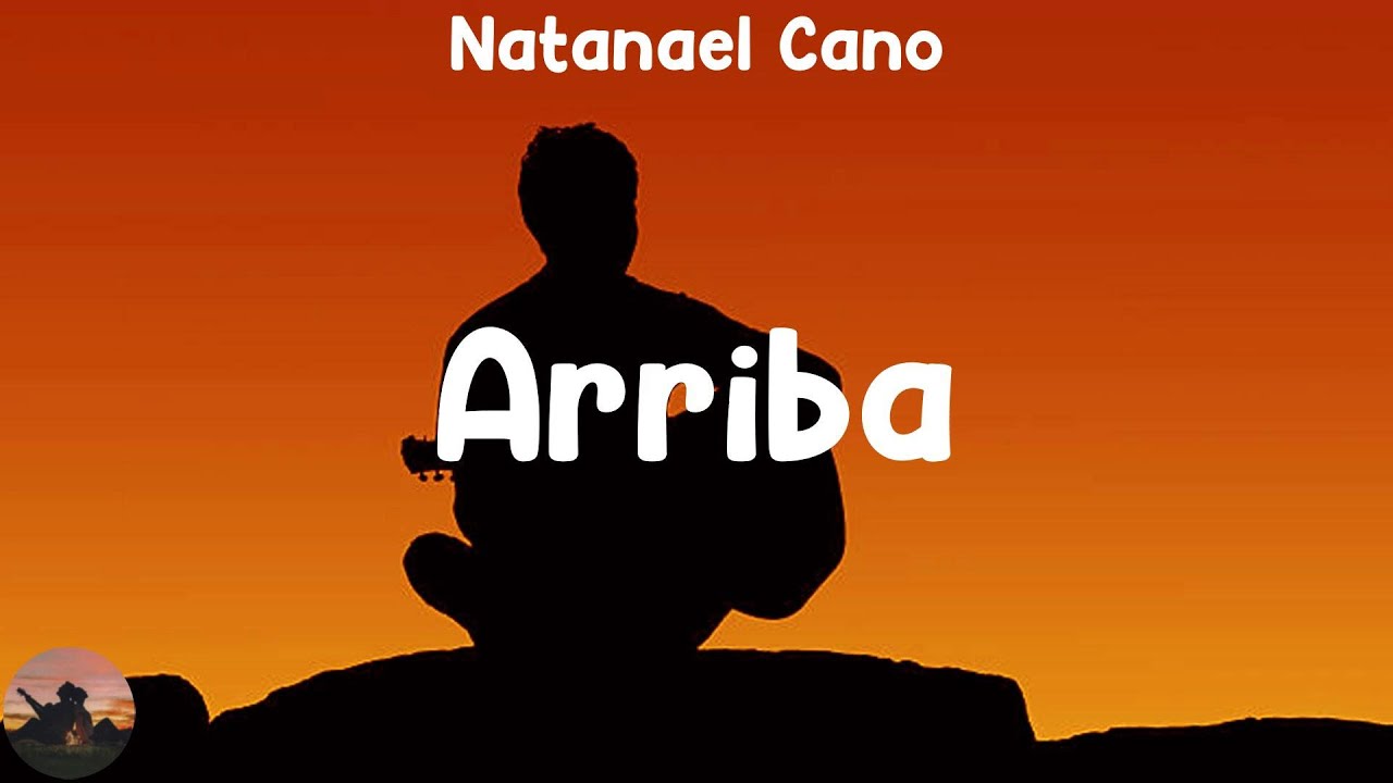 Natanael Cano - Arriba (letra) - YouTube