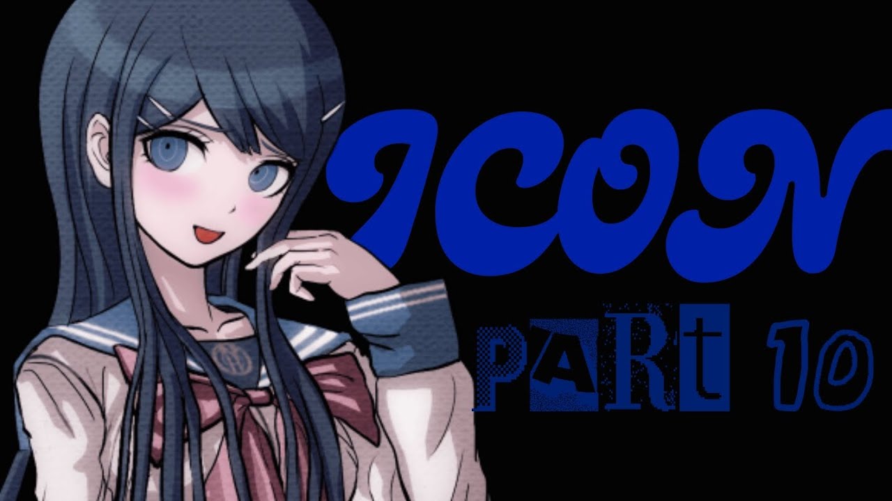 Icon || part 10 || Sayaka Maizono - YouTube