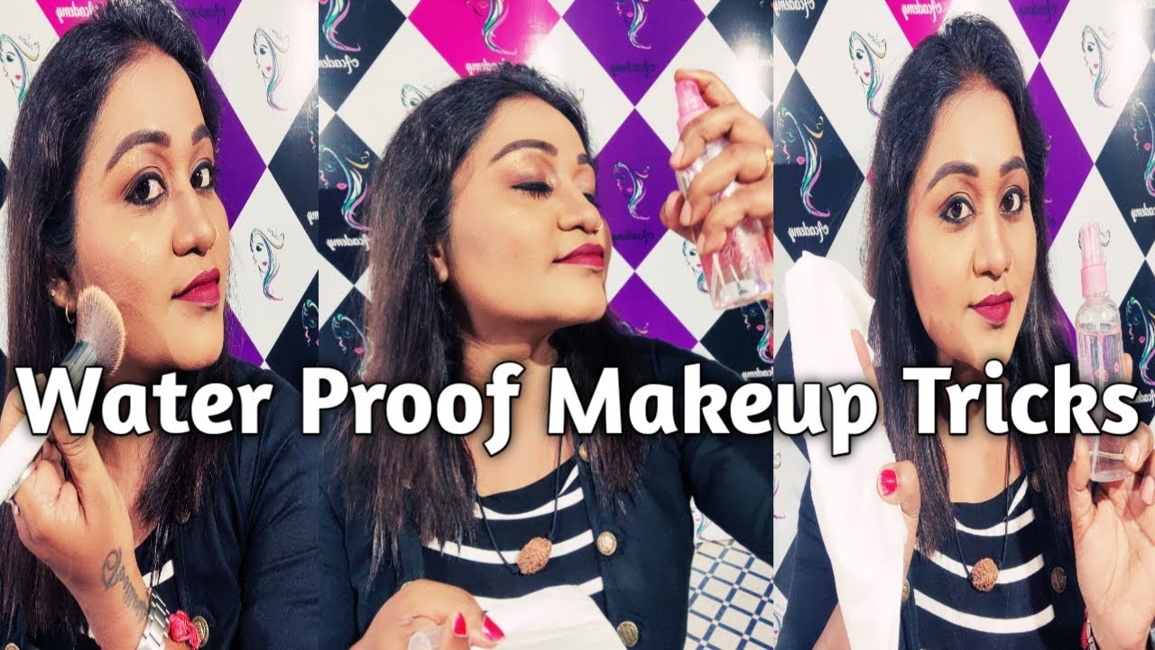 Waterproof Makeup ? Transfer Proof Makeup ? How is it Possible ...