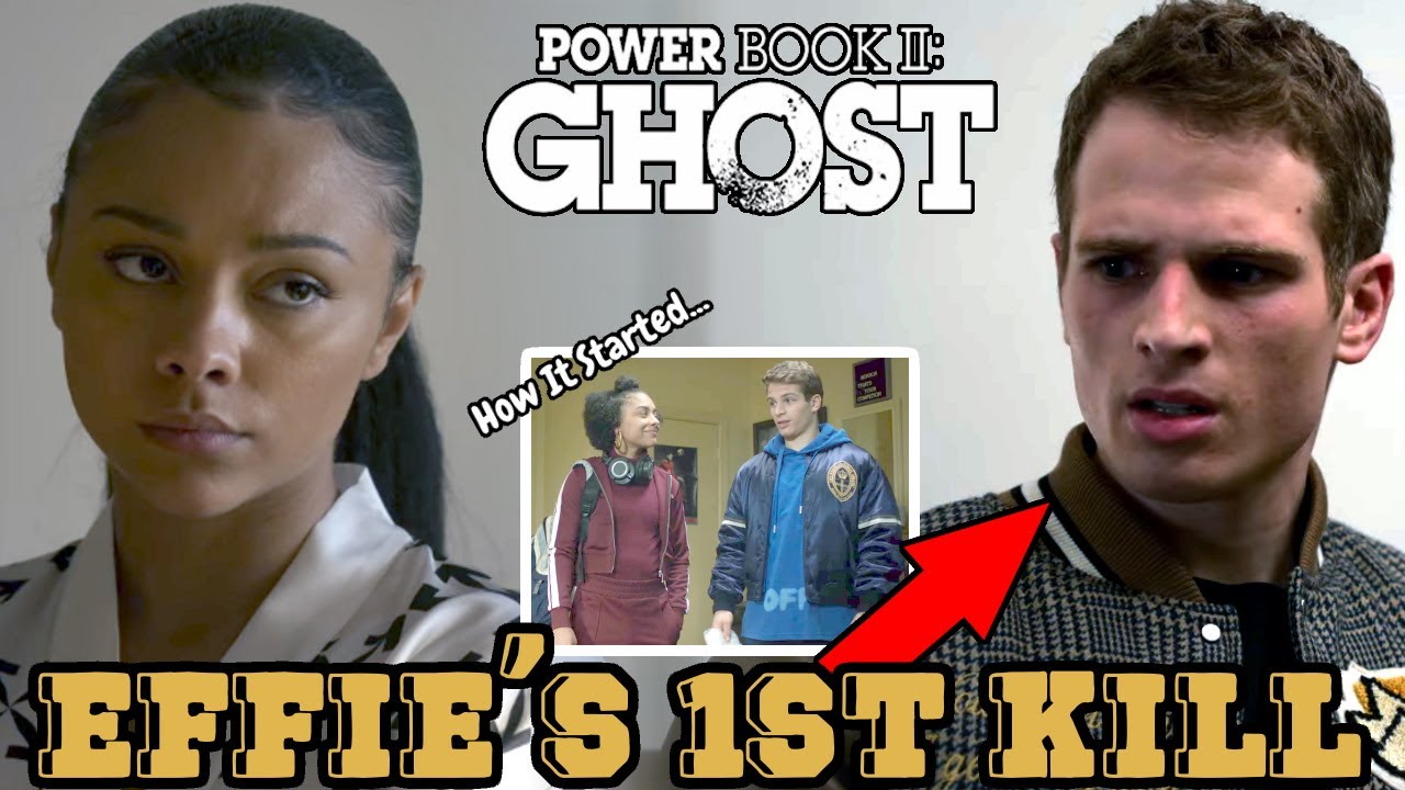 The Mystery of Effie Morales + 1st Kill Theory | Power Book II: Ghost ...