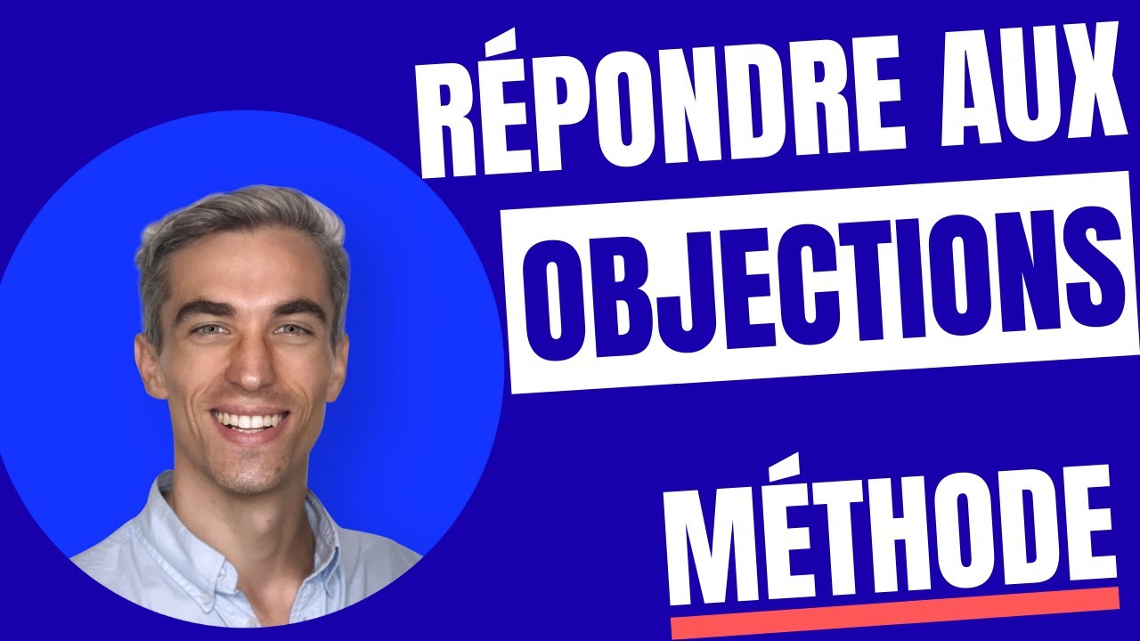 Le traitement des OBJECTIONS : Comment vendre (malgré les objections ...