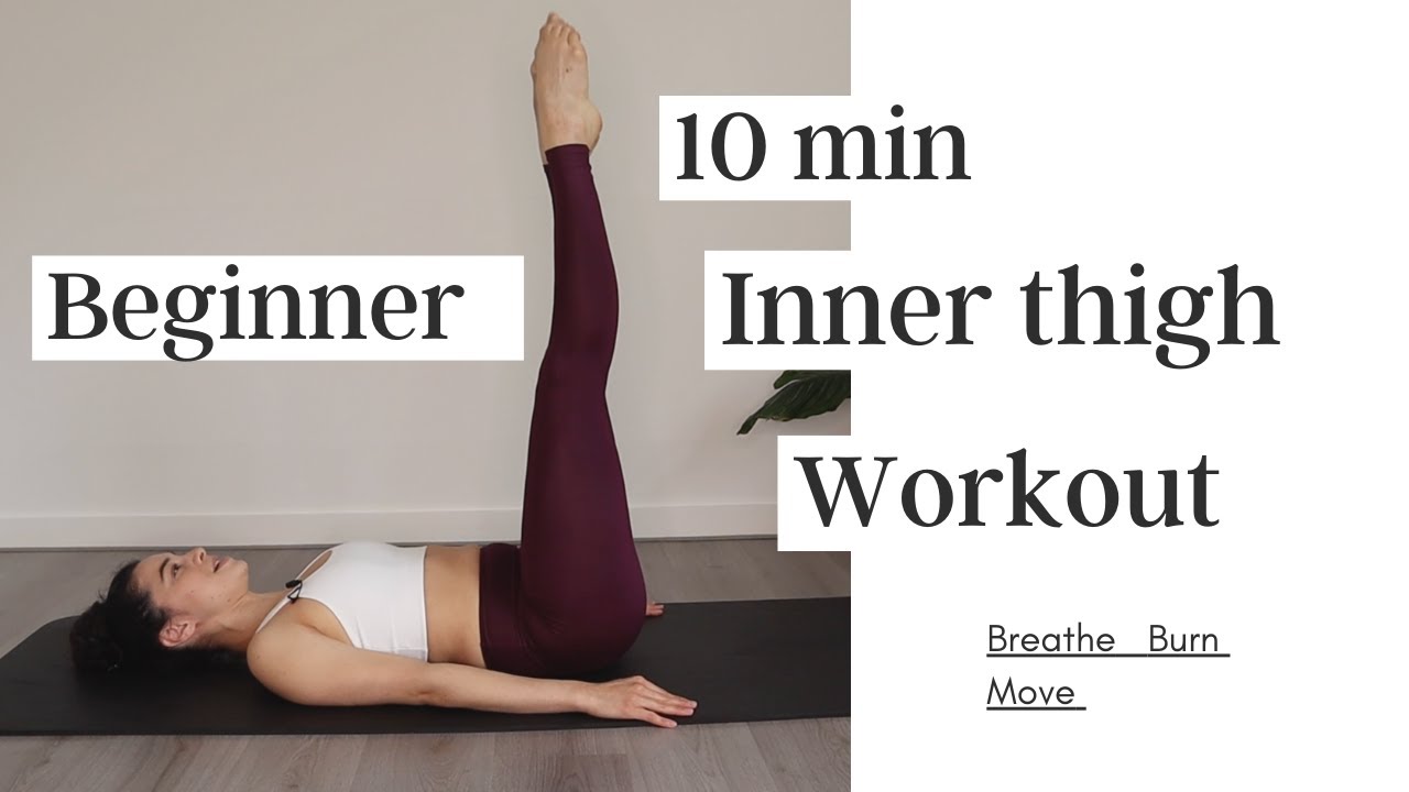 10 MIN BEGINNER INNER THIGH WORKOUT || INNER THIGHS EXPLAINED || Basics ...