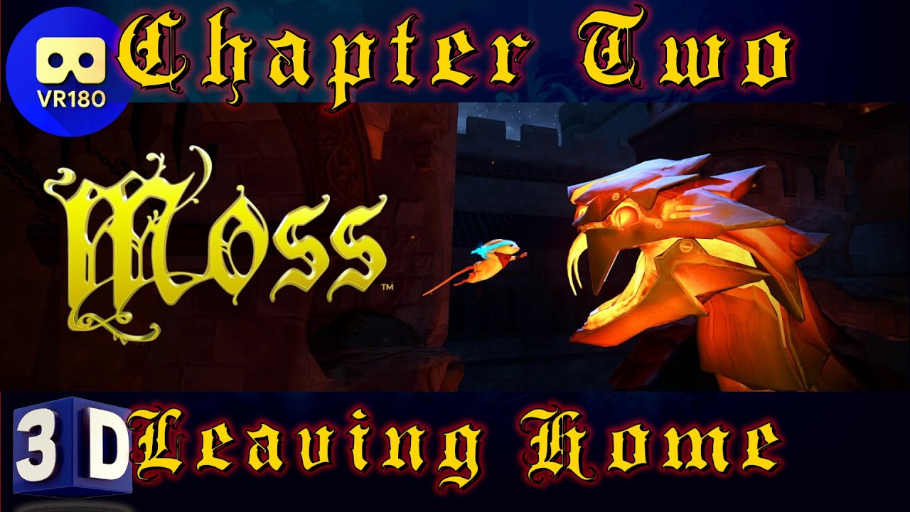 [3D VR180] MOSS - Chapter 2 - Leaving Home - YouTube