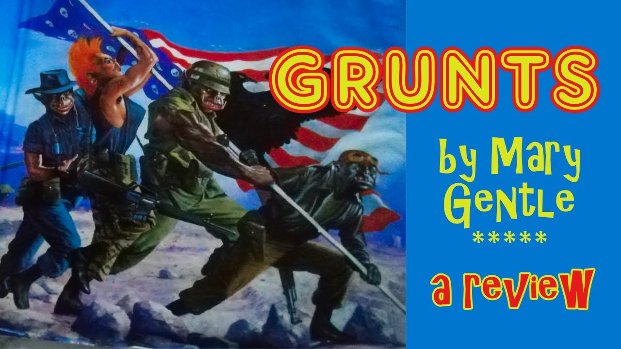 Grunts by Mary Gentle review - YouTube