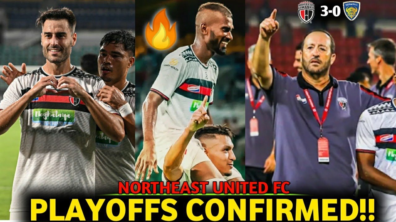 Northeast United Fc Confirmed To Playoffs 🔥🤩| Neufc Created History ...