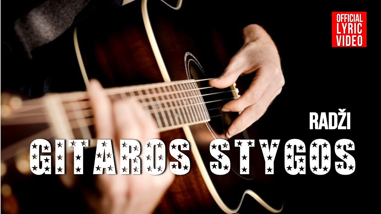 Radži - Gitaros Stygos (Official Lyric Video). Lietuviškos Dainos - YouTube