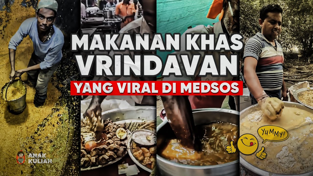 MAKANAN KHAS PRINDAVAN INDIA YANG VIRAL DI MEDSOS #anakkuliah - YouTube