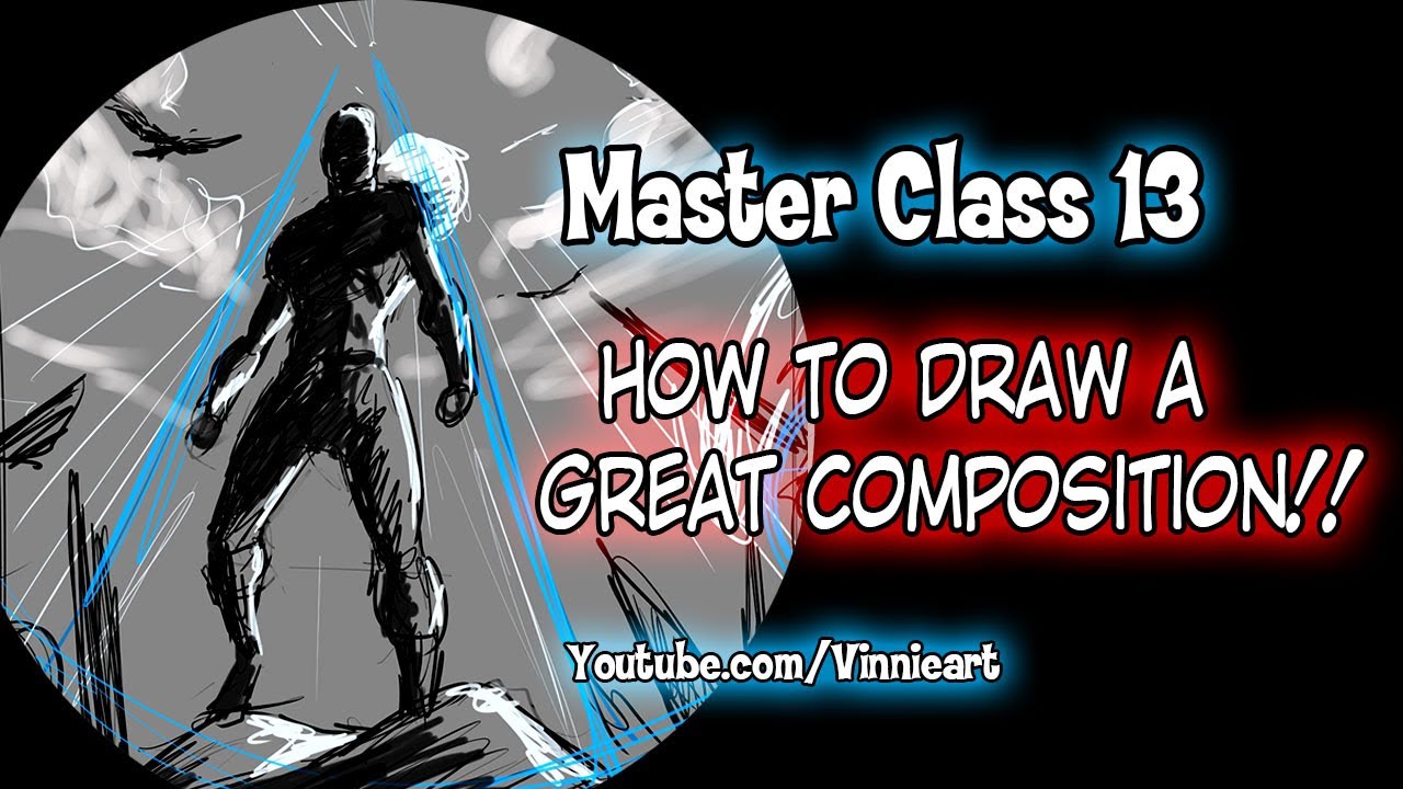 Master Class 13 How to Draw a Great Composition - YouTube