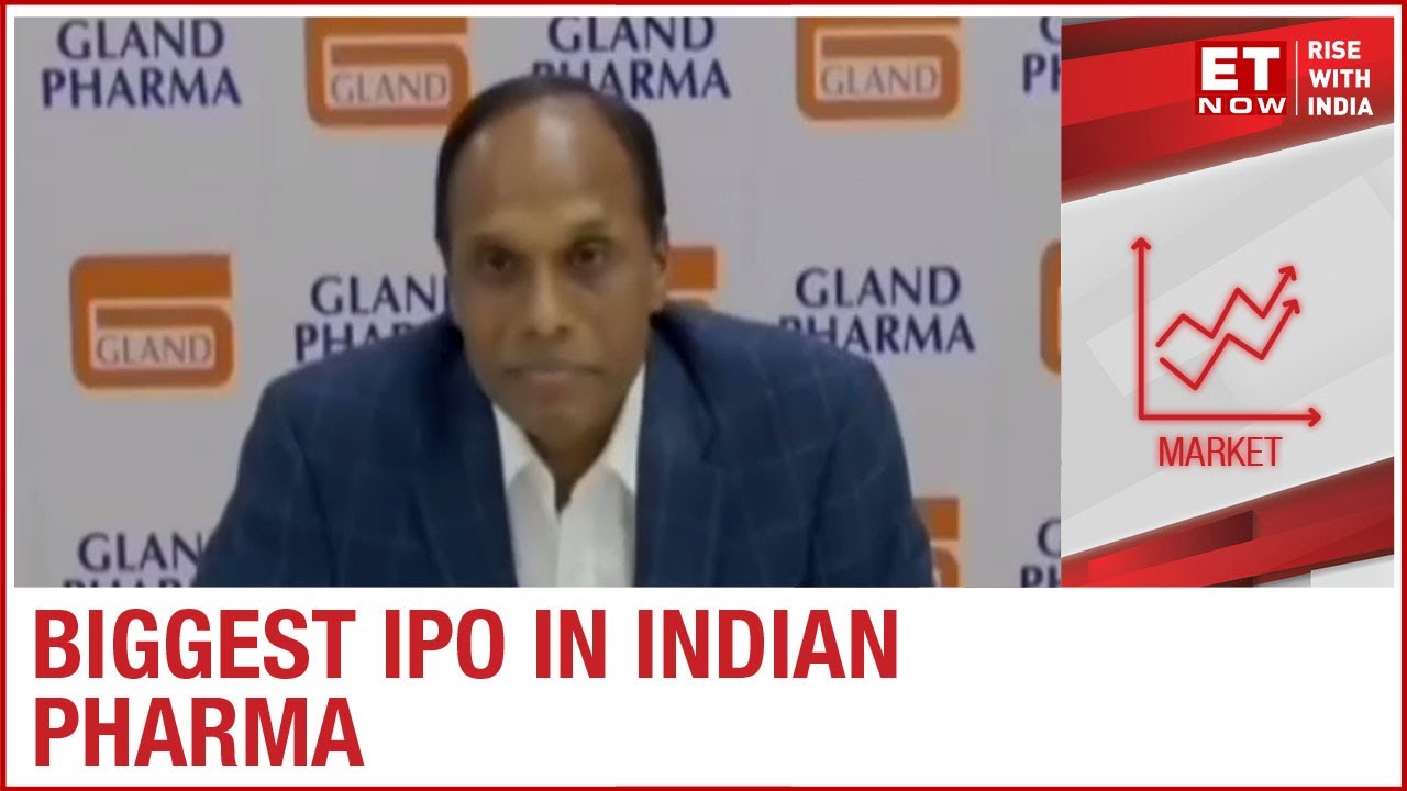 Gland Pharma IPO hits D-St | MD Srinivas Sadu to ET NOW | EXCLUSIVE ...