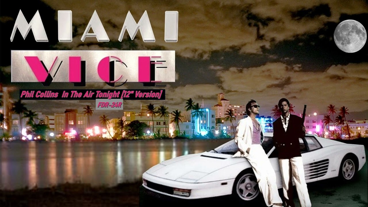 In The Air Tonight [12" Version] - Phil Collins - Miami Vice - YouTube