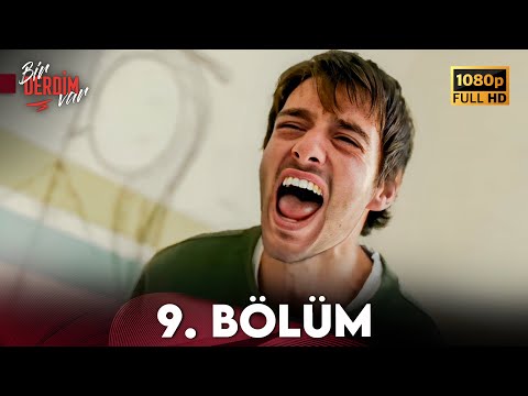 Bir Derdim Var 9. Bölüm (Kısa Versiyon)