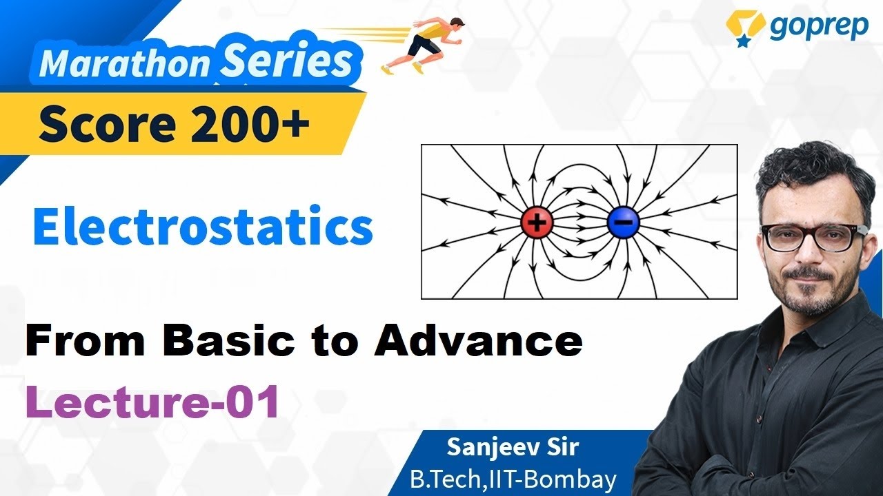 Electrostatics | From Basic to Advance | L-01 | Class 12 | Physics ...
