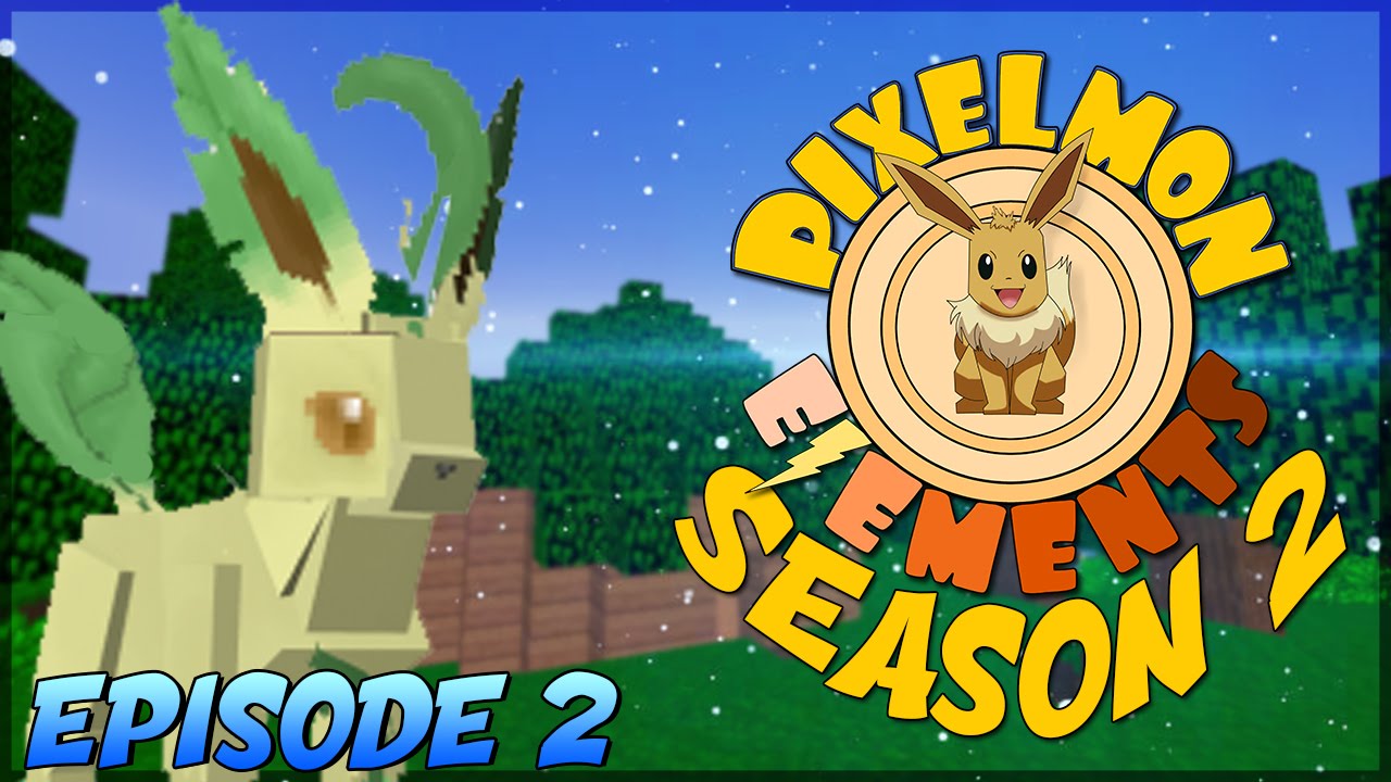 Pixelmon Elements Season 2 Episode 2 ★ "Evolution Time!" w/ Proxence ...