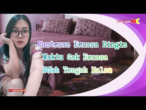 PANTESAN BERASA DINGIN TERNAYATA DAH TENGAH MALAM