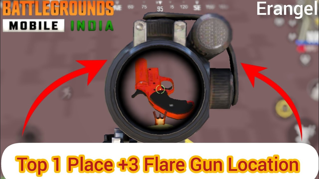Top 1 Place +3 Flare Gun Location In Bgmi// How To Find Flare Gun ...
