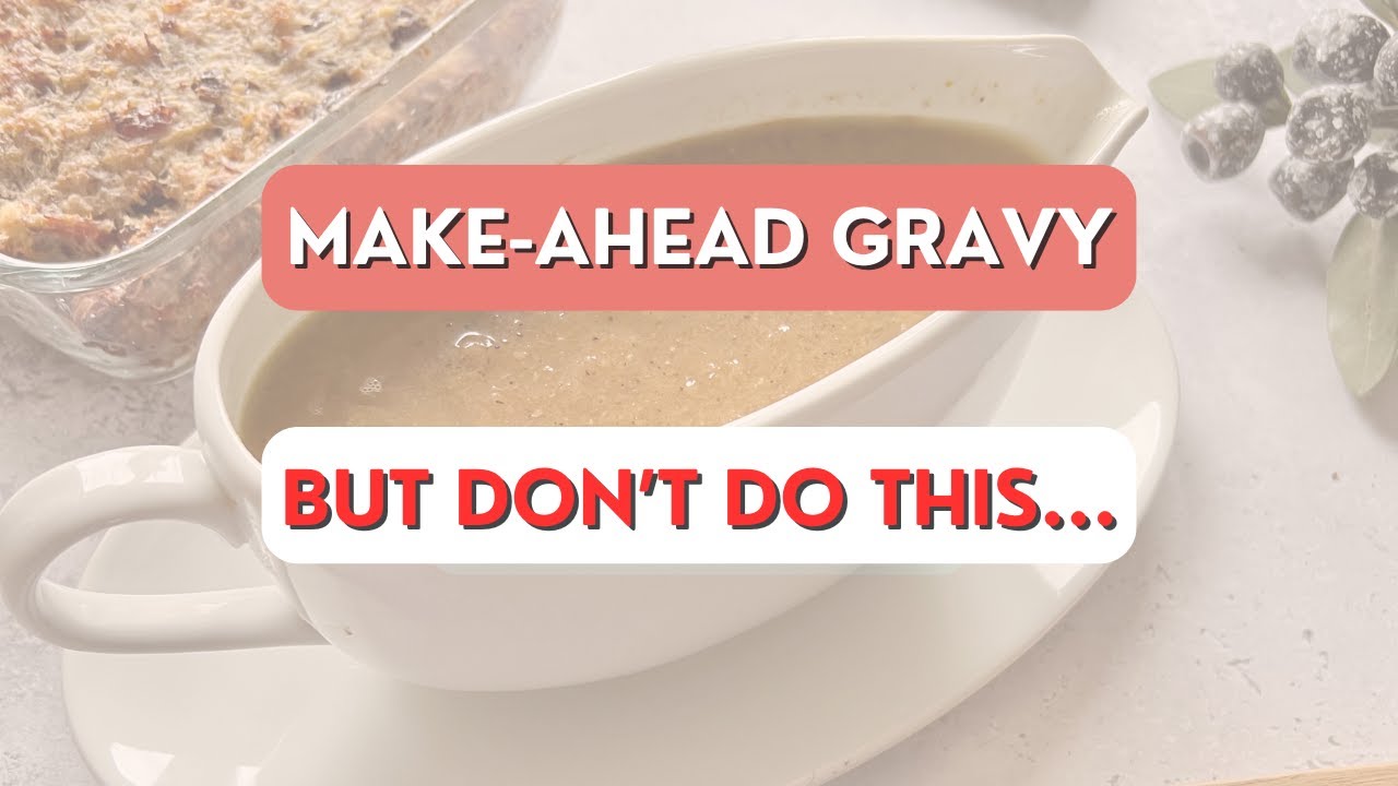 Make-Ahead Christmas Gravy – Easy Recipe & Step by Step Instructions ...