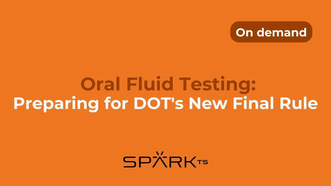 Oral Fluids Testing | Preparing for DOT's New Final Rule | Everything ...