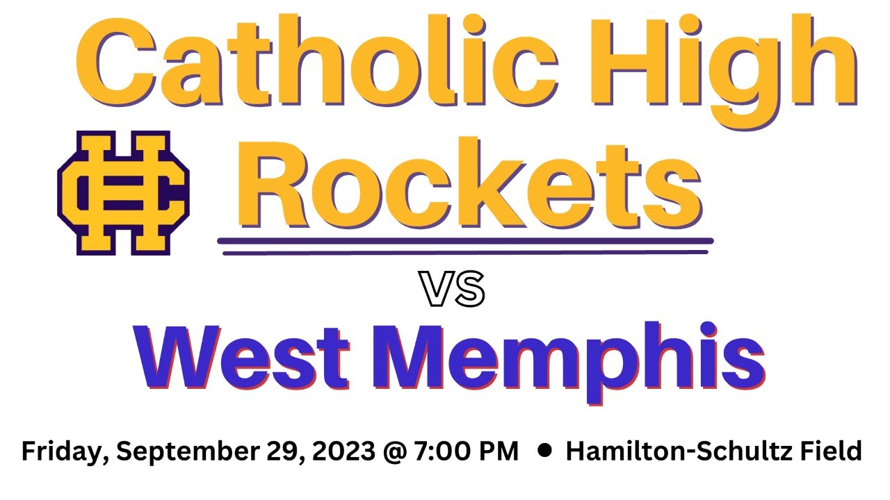 Catholic High Rockets v. West Memphis - YouTube