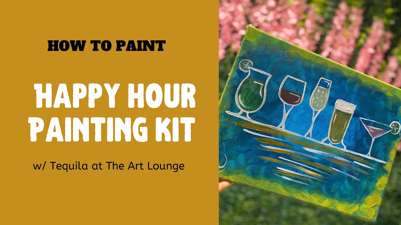 How to paint Happy Hour Paint Party Kit - YouTube