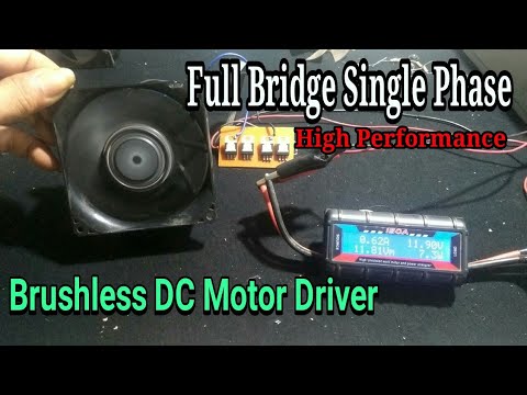 (trial update) Full bridge single phase Brushless DC motor driver ...