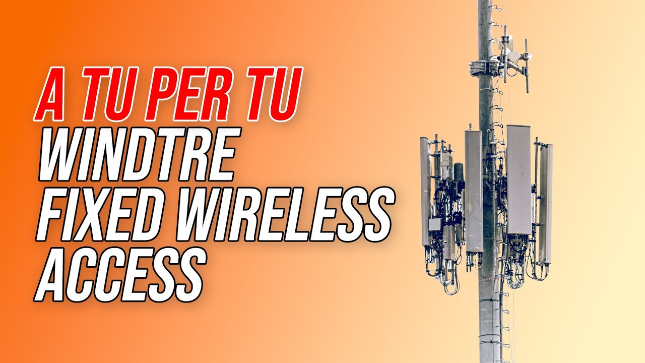 A tu per tu con WINDTRE, per scoprire i vantaggi delle connessioni FWA ...