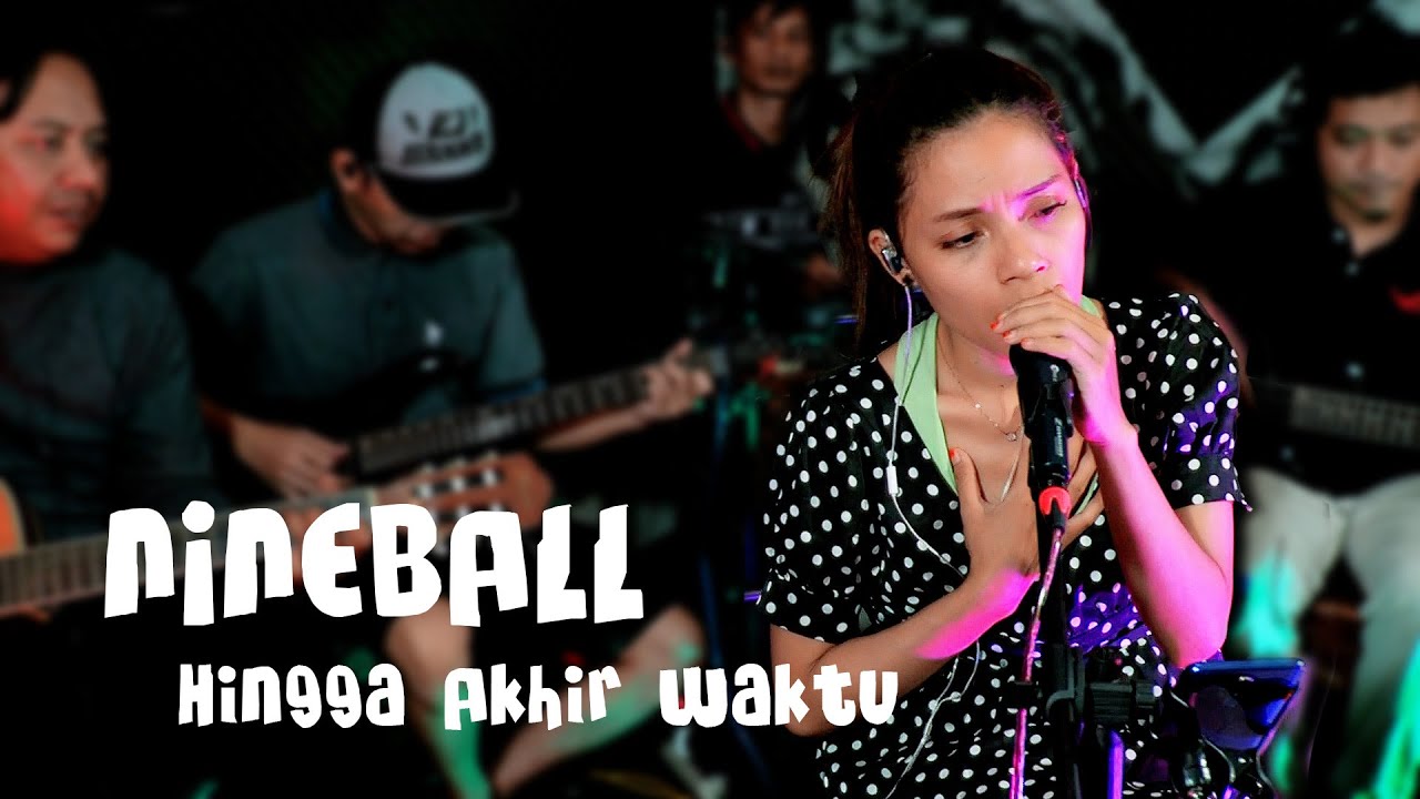 Ngejam bareng " Hingga Akhir Waktu - Nineball " ( Band Cover ) - YouTube