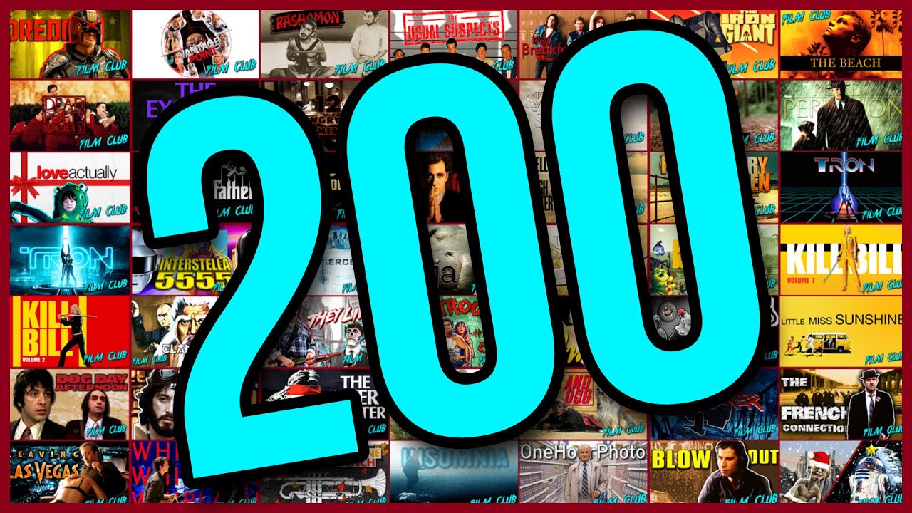 The BEST Films! Episode 200 | Film Club - YouTube