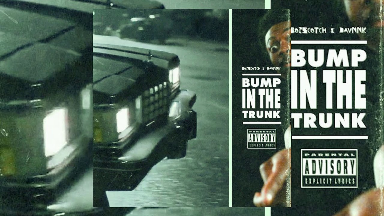 bopscotch & davnnk - bump in the trunk - YouTube