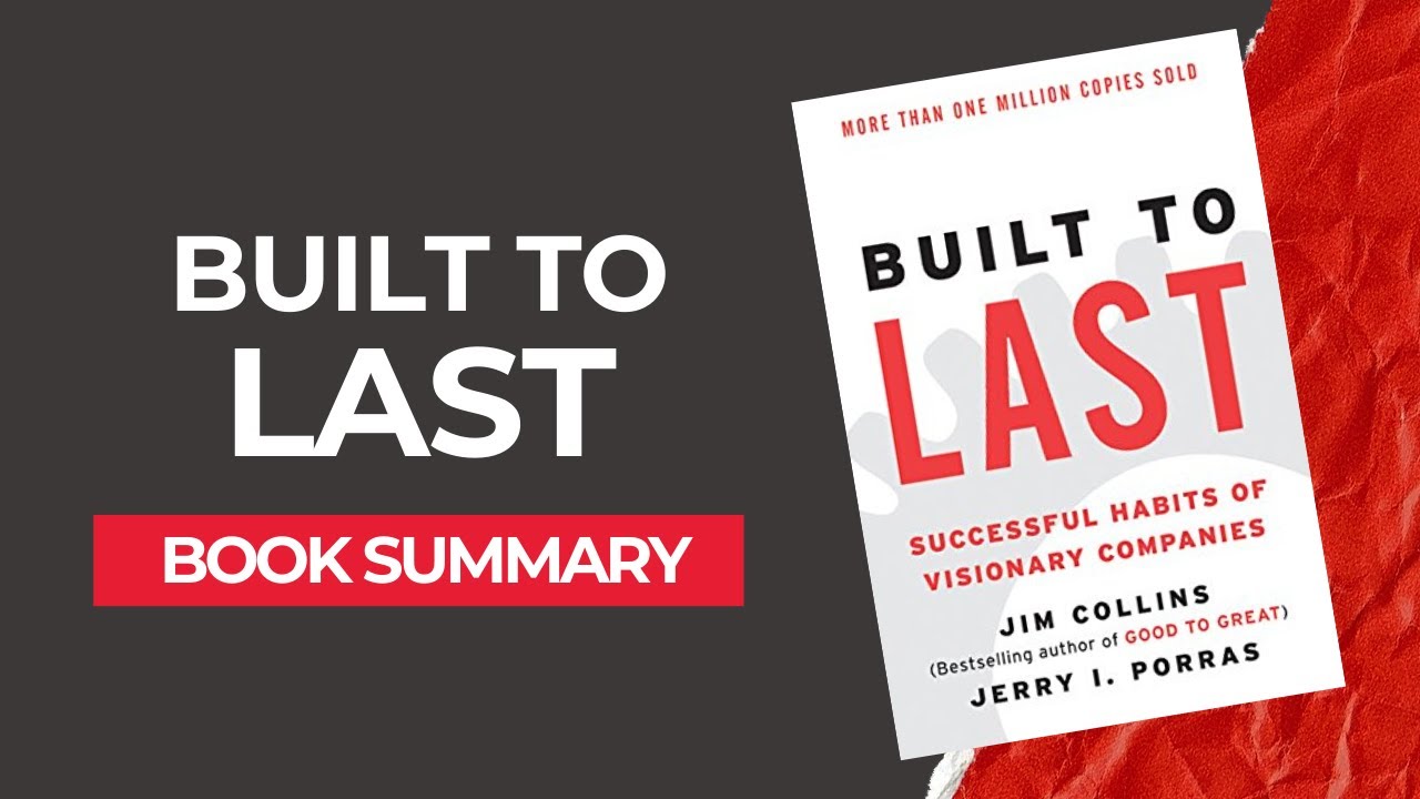 Built to Last by Jim Collins – Book Summary - YouTube