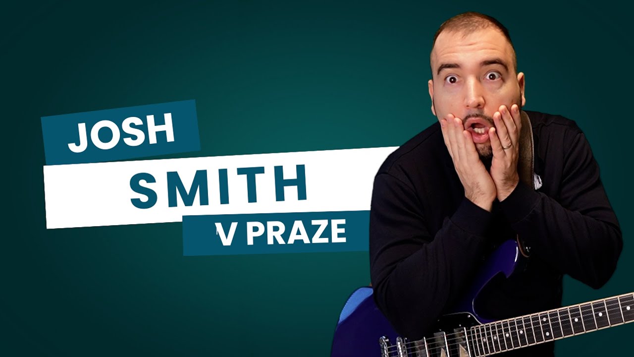 NEJVĚTŠÍ KYTAROVÁ SHOW ROKU! 🎸🔥 Josh Smith v Praze – Buď u toho! 28. 5 ...