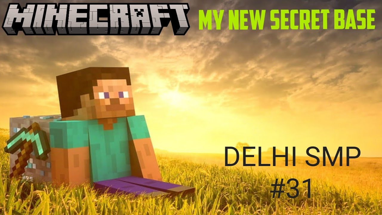 MY NEW SECRET BASE | MINECRAFT DELHI SMP #31 - YouTube