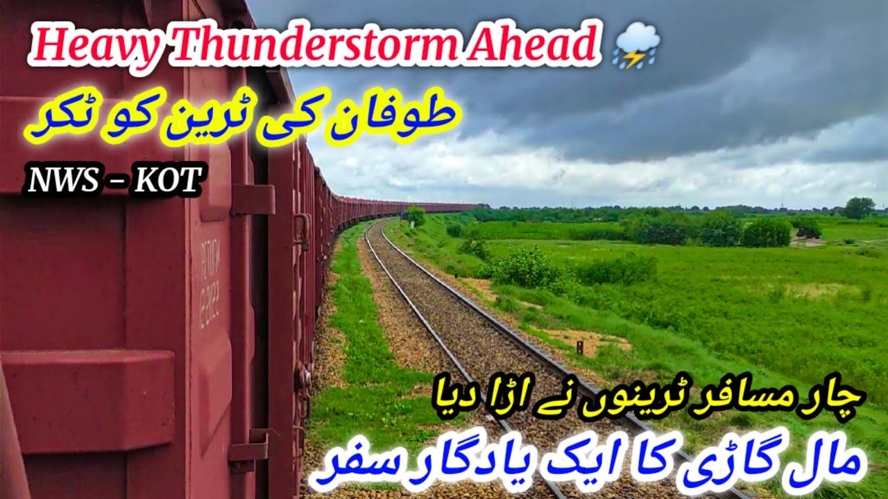 Memorable Journey of Freight Train in Heavy Rain - Massive Thunderstorm ...