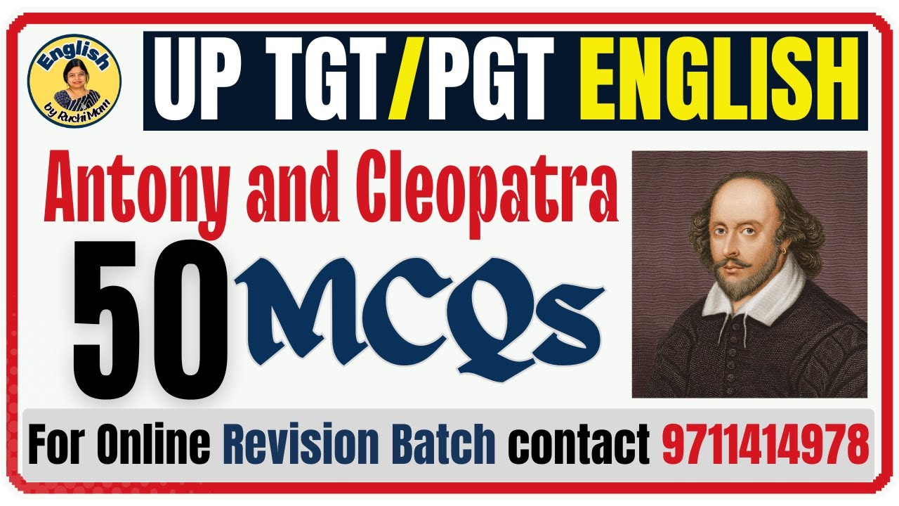 50 MCQs from Antony and Cleopatra by Shakespeare | Important for UPTGT ...