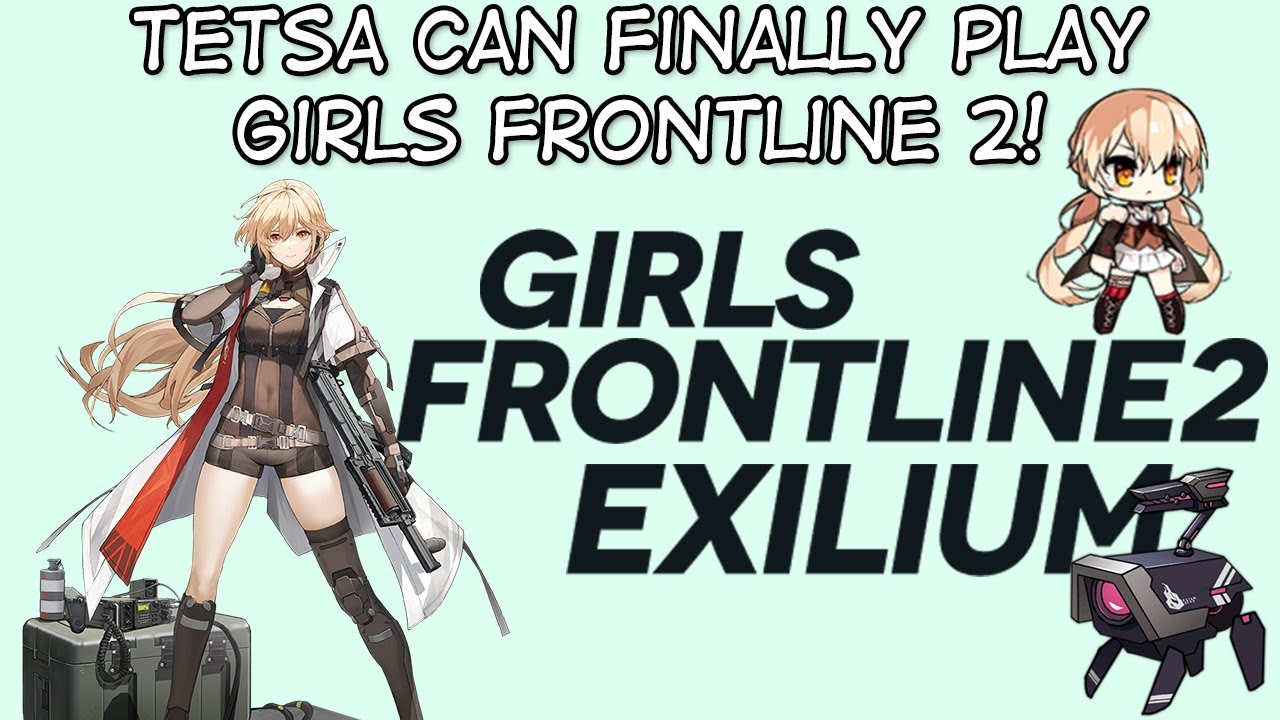 Tetsamaru Finally Plays Girls Frontline 2 (For Real!) - YouTube