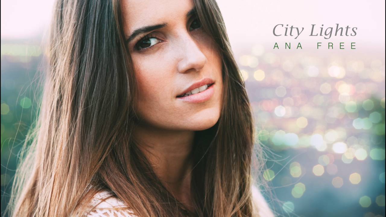 Ana Free - City Lights (Official Audio) - YouTube