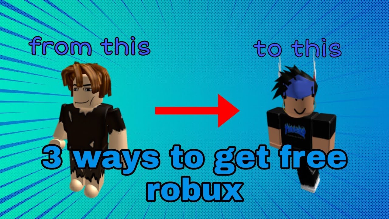 3 way to get free robux - YouTube